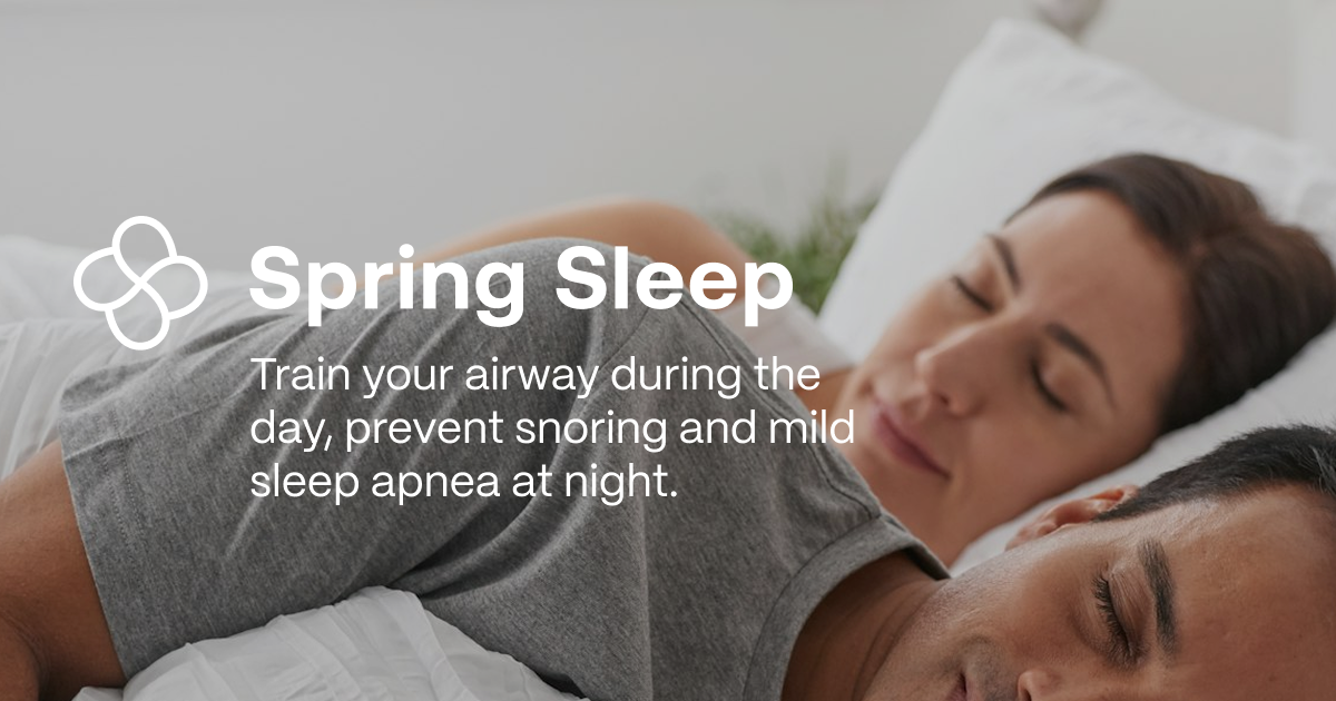 New Device for Snoring and Sleep Apnea | Spring Sleep